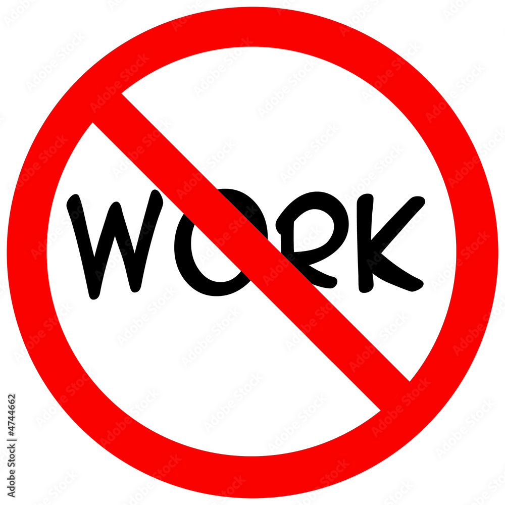 no work Stock Illustration | Adobe Stock