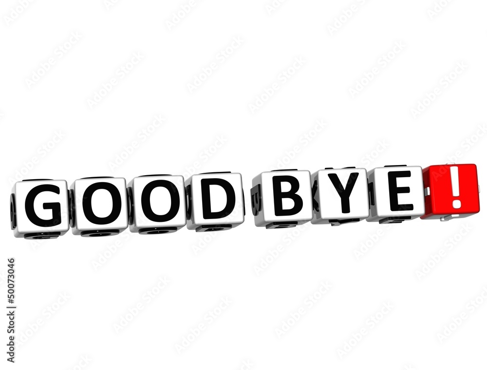 3D Good Bye! Button Click Here Block Text Stock Illustration | Adobe Stock