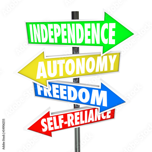 Independence Road Sign Arrows Autonomy Freedom Self-Reliance Stock ...