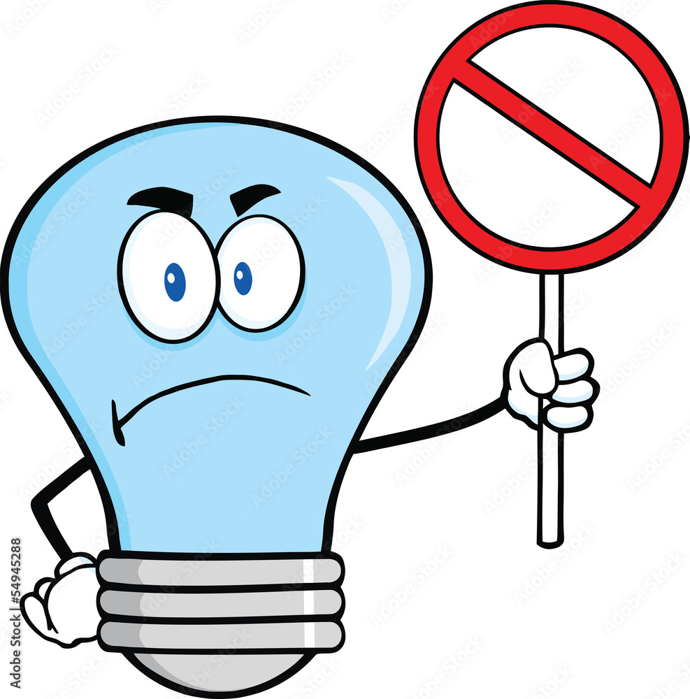 Angry Blue Light Bulb Character Holding up A Red Forbidden Sign Stock ...