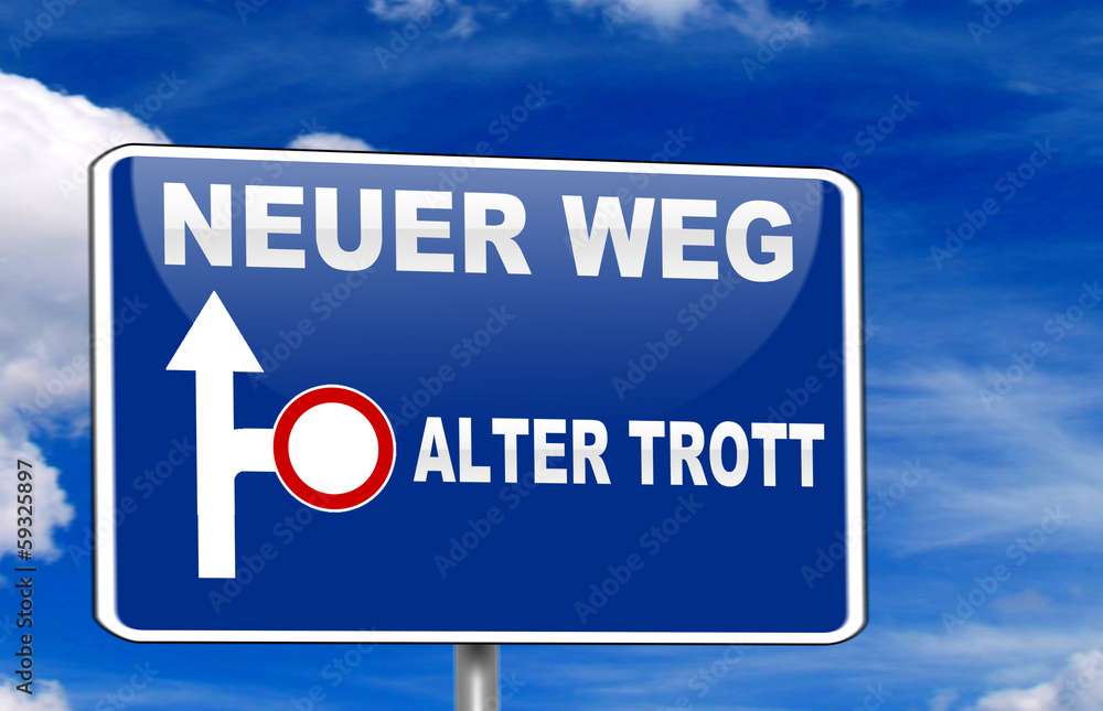Neuer Weg / Alter Trott Stock Photo | Adobe Stock