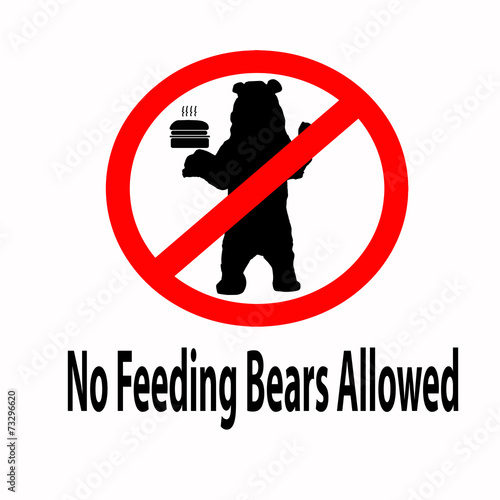 No Feeding Bears Allowed Sign Over White Stock Vector | Adobe Stock