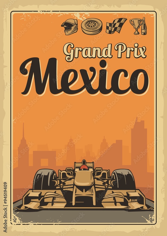 Vintage poster Grand Prix Mexico. Set symbols - racing sport car f1 ...