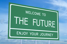 Welcome To The Future Free Stock Photo - Public Domain Pictures