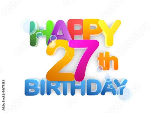 Happy 27th Birthday Title, light - Buy this stock illustration and ...