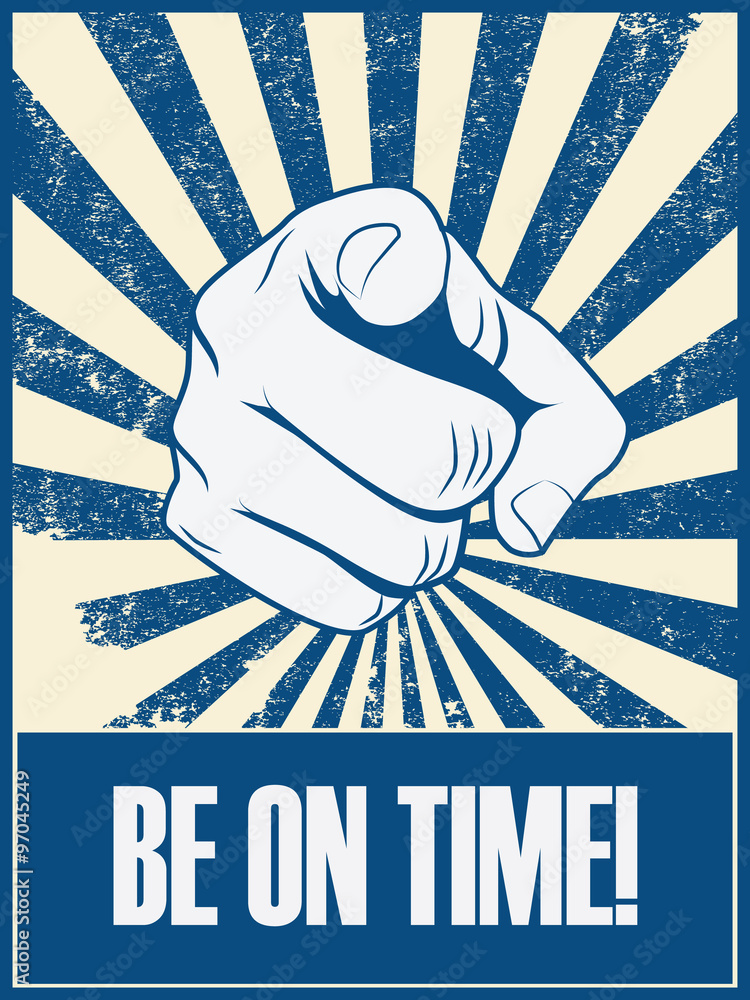 Be on time motivational poster vector background with hand and pointing ...