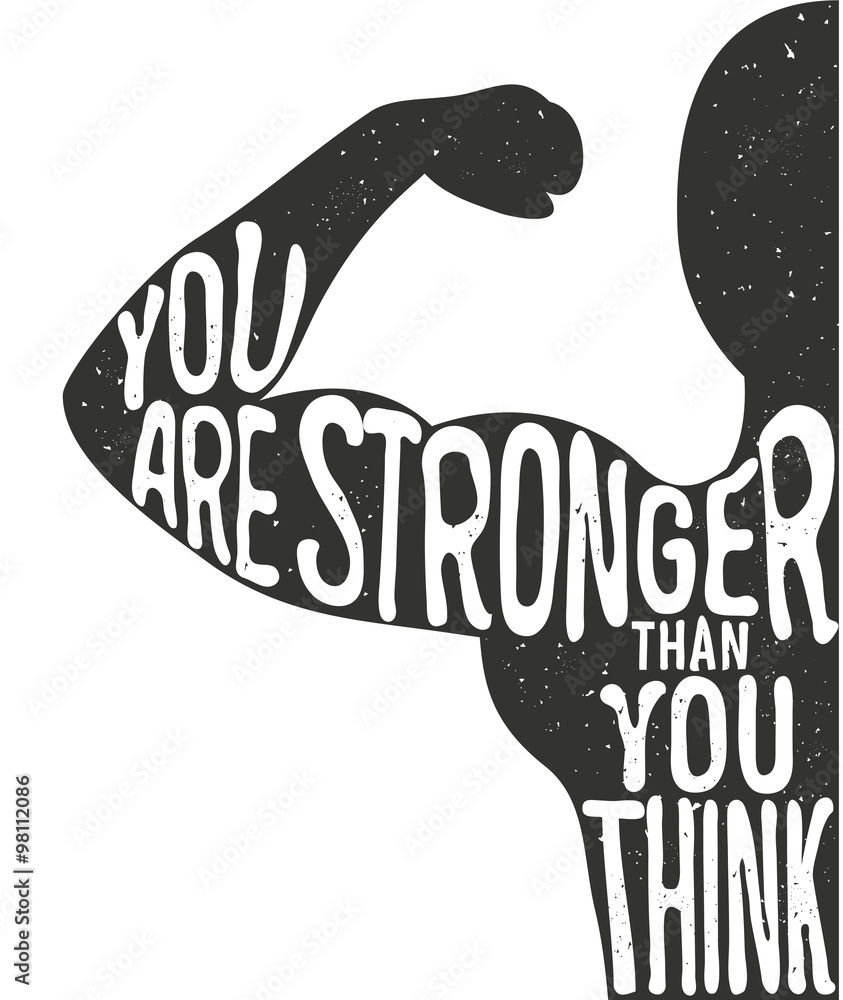 You are stronger than you think. Lettering vintage typographic poster ...