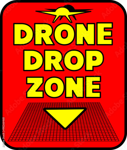 Rectangular Drone Drop Zone sign in red and yellow Stock Vector | Adobe ...