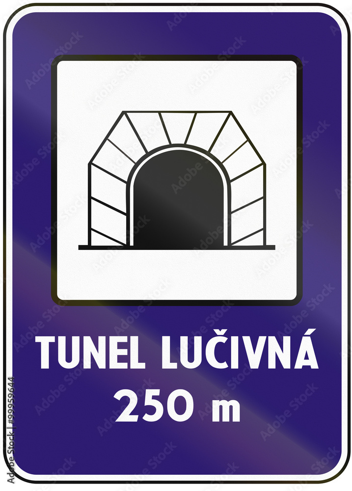 Road sign used in Slovakia - Tunnel. Tunel means tunnel Stock ...