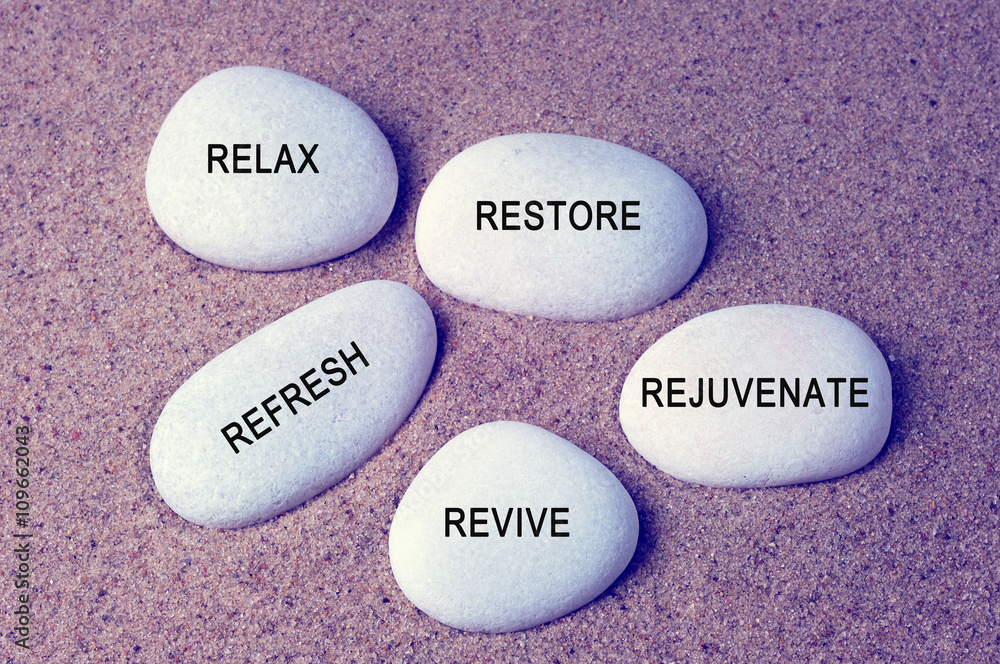 Wellness, spa and beauty concept - Relax, restore, refresh, rejuvenate ...