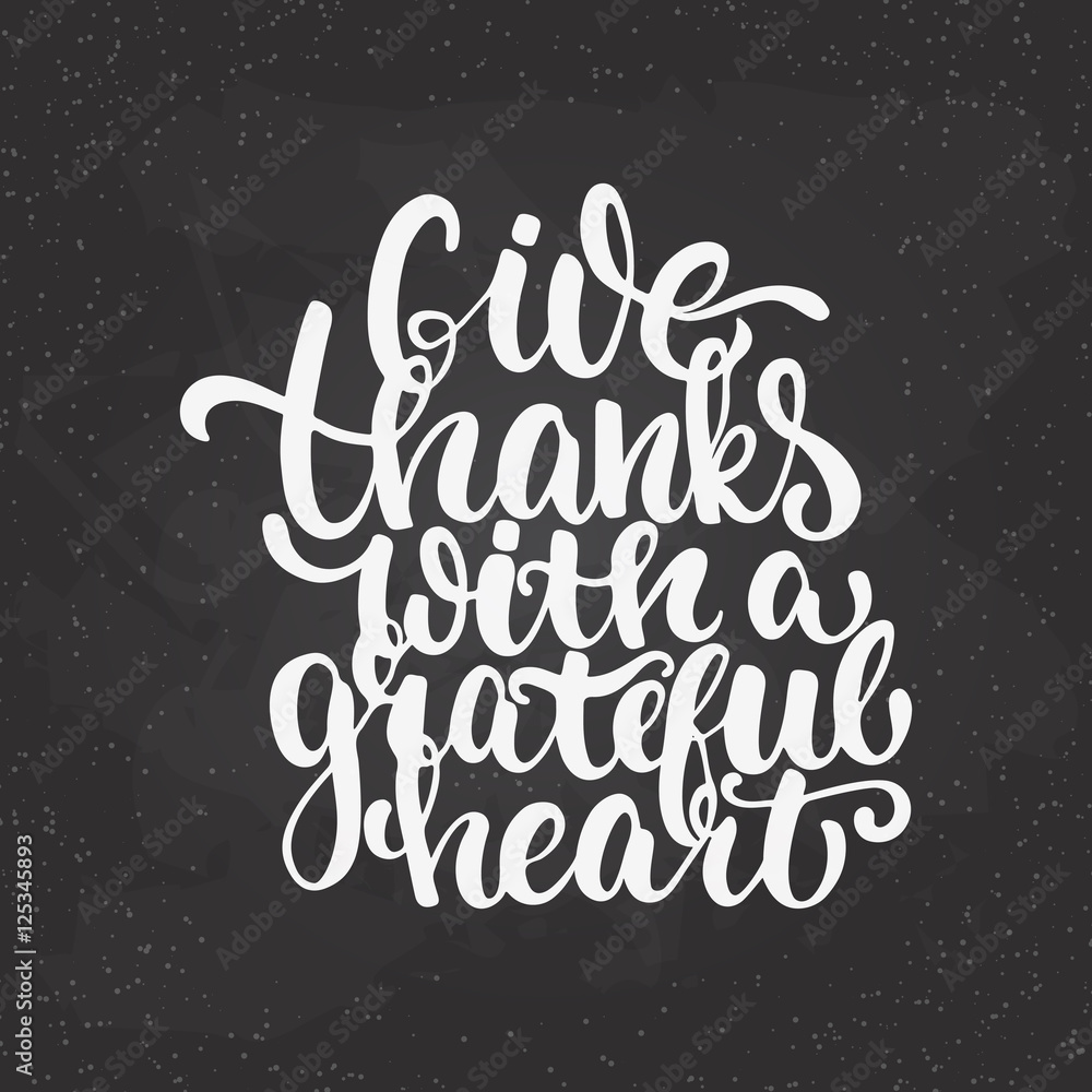 Stock-Vektorgrafik „Give thanks with a grateful heart - Thanksgiving day lettering calligraphy ...