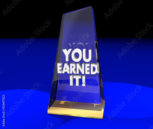 You Earned It Award Trophy Recognition Appreciation 3d Illustrat Stock ...