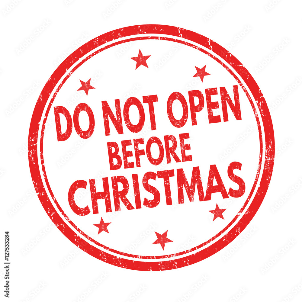 Do not open before Christmas sign or stamp Stock Vector | Adobe Stock