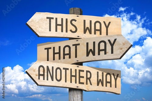This Way That Way Another Way Wooden Signpost Stock Foto Adobe Stock
