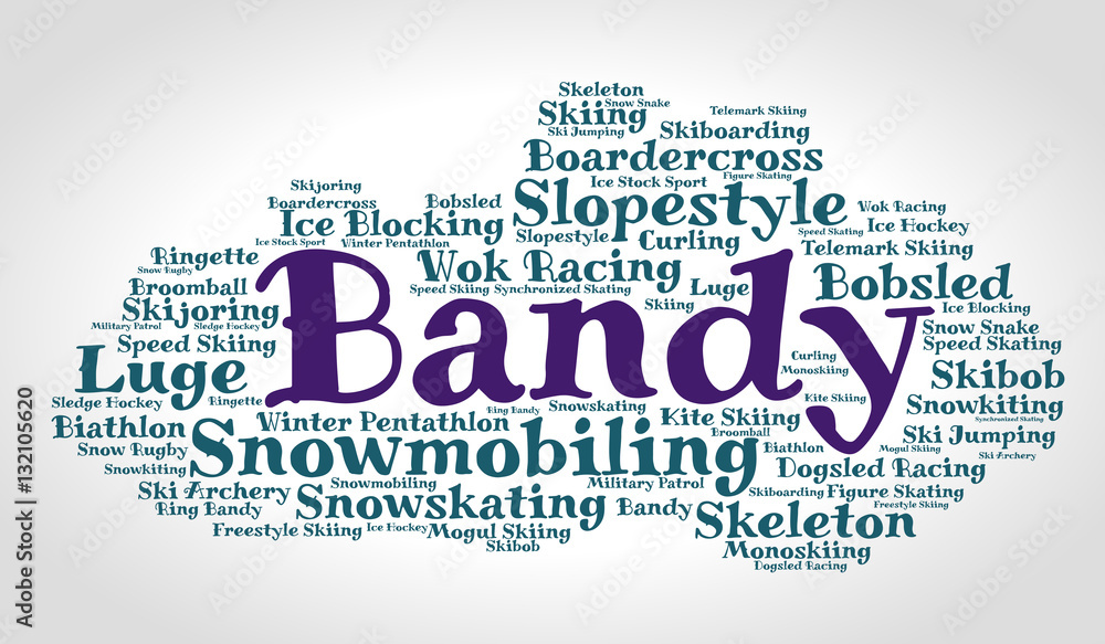 Bandy. Word cloud, italic font, grey gradient background. Olympics ...