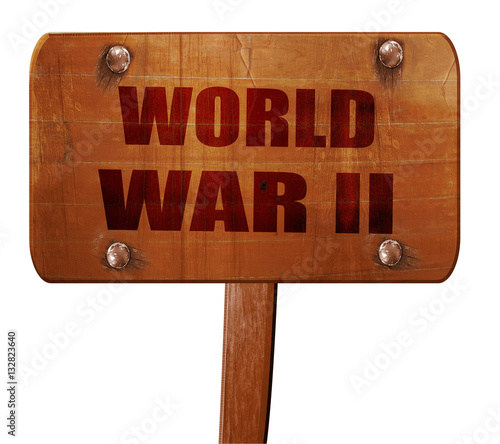 World war 2 background, 3D rendering, text on wooden sign Stock ...