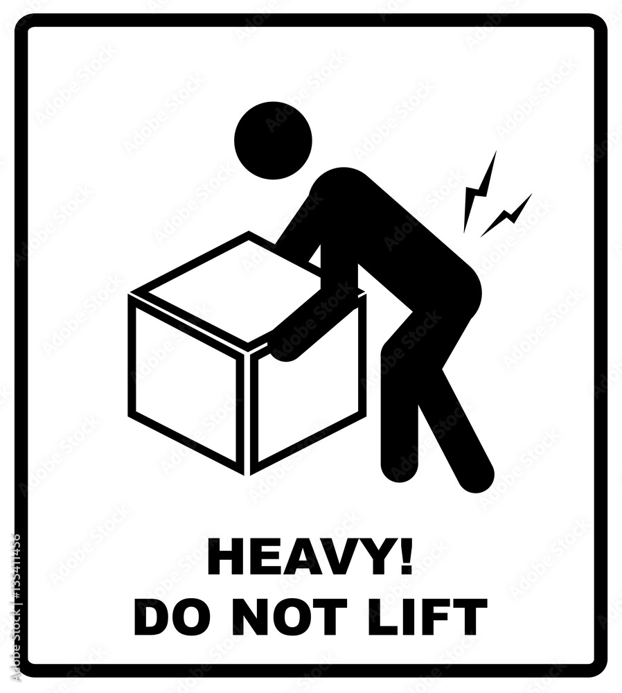Warning heavy object sign. Do not lift. Mass vector packaging symbol on ...