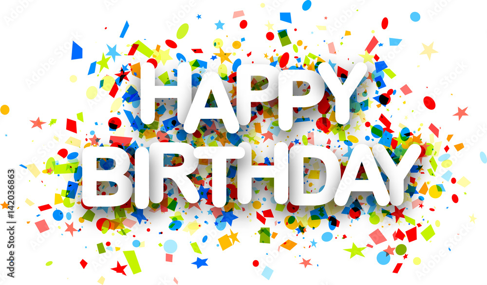 Happy birthday background with confetti. Stock Vector | Adobe Stock