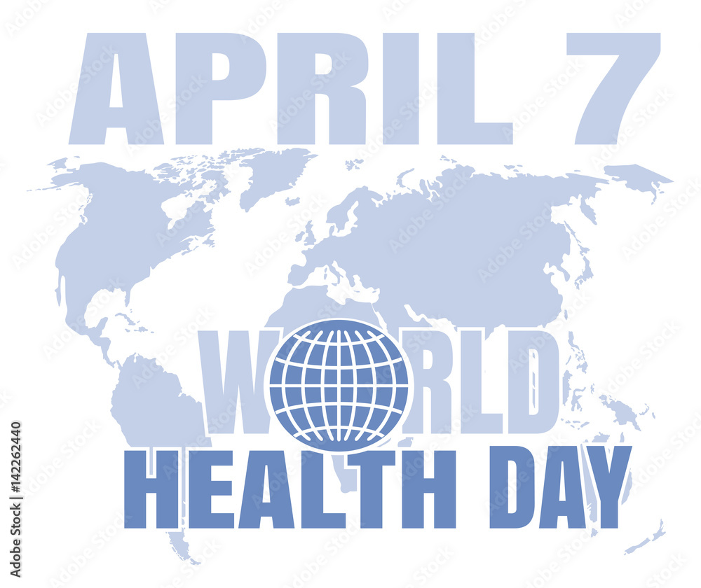World Health Day card with globe and world map. April 7. Poster design ...