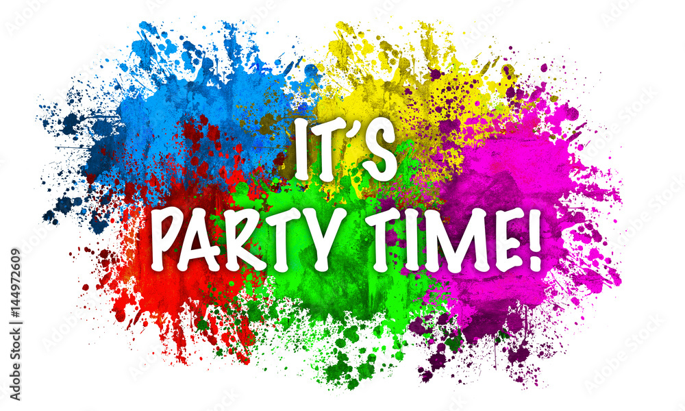 Paint Splatter Words - It's Party Time Stock Photo | Adobe Stock