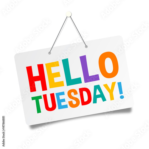 Hello tuesday ! Stock Vector | Adobe Stock