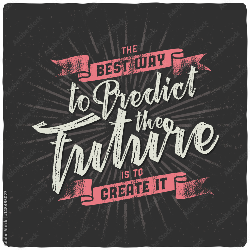 Handmade textured lettering composition with motivation quote "the best ...