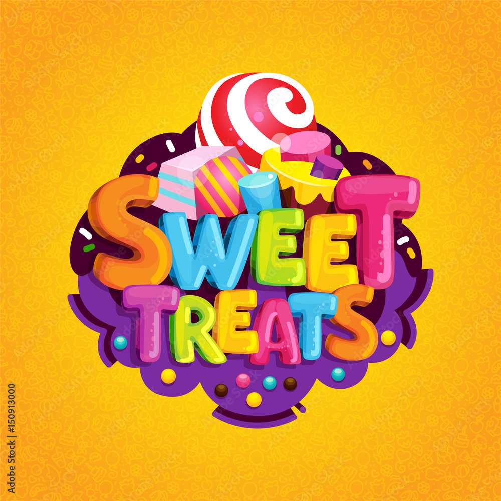 Sweet treats. Cartoon vector logo. Isolated illustration color letters ...
