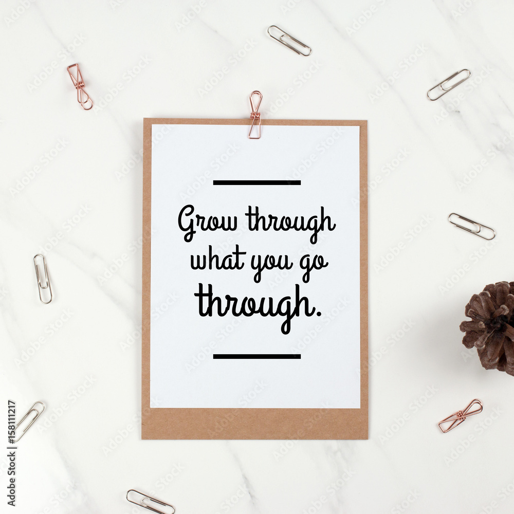 Inspirational motivational quote "Grow through what you go through" on ...