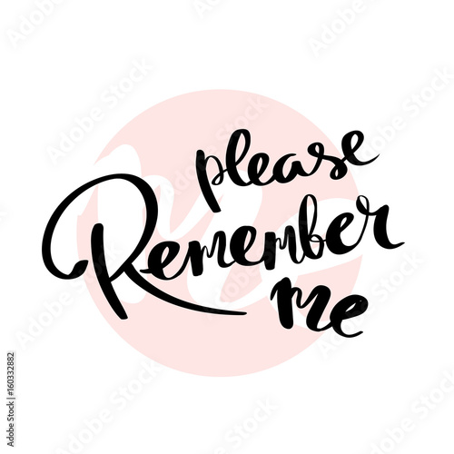 Remember me card modern brush calligraphy lettering art hand drawn ...