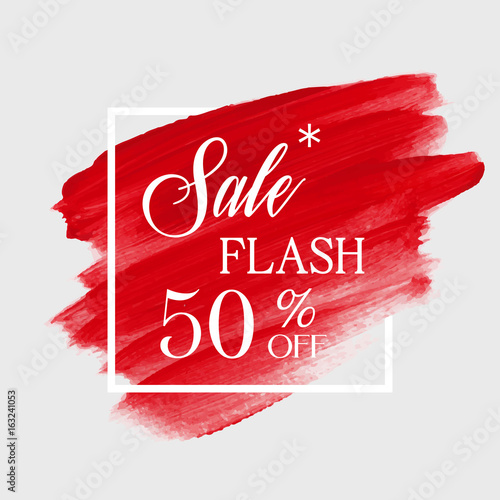 Sale flash 50% off sign over art brush acrylic stroke paint abstract ...