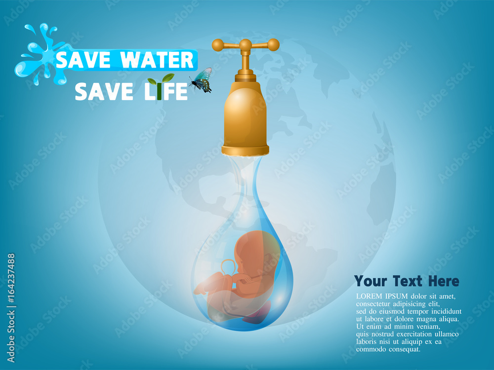 Save water Save earth Save life concept. Conserve concept of saving ...