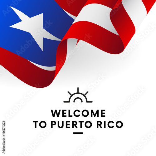 Welcome To Puerto Rico Puerto Rico Flag Patriotic Design Vector