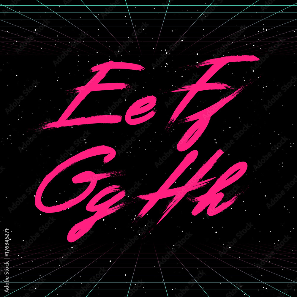 80s Retro Futuristic Font. Vector Brush Stroke Alphabet. Letters from E ...