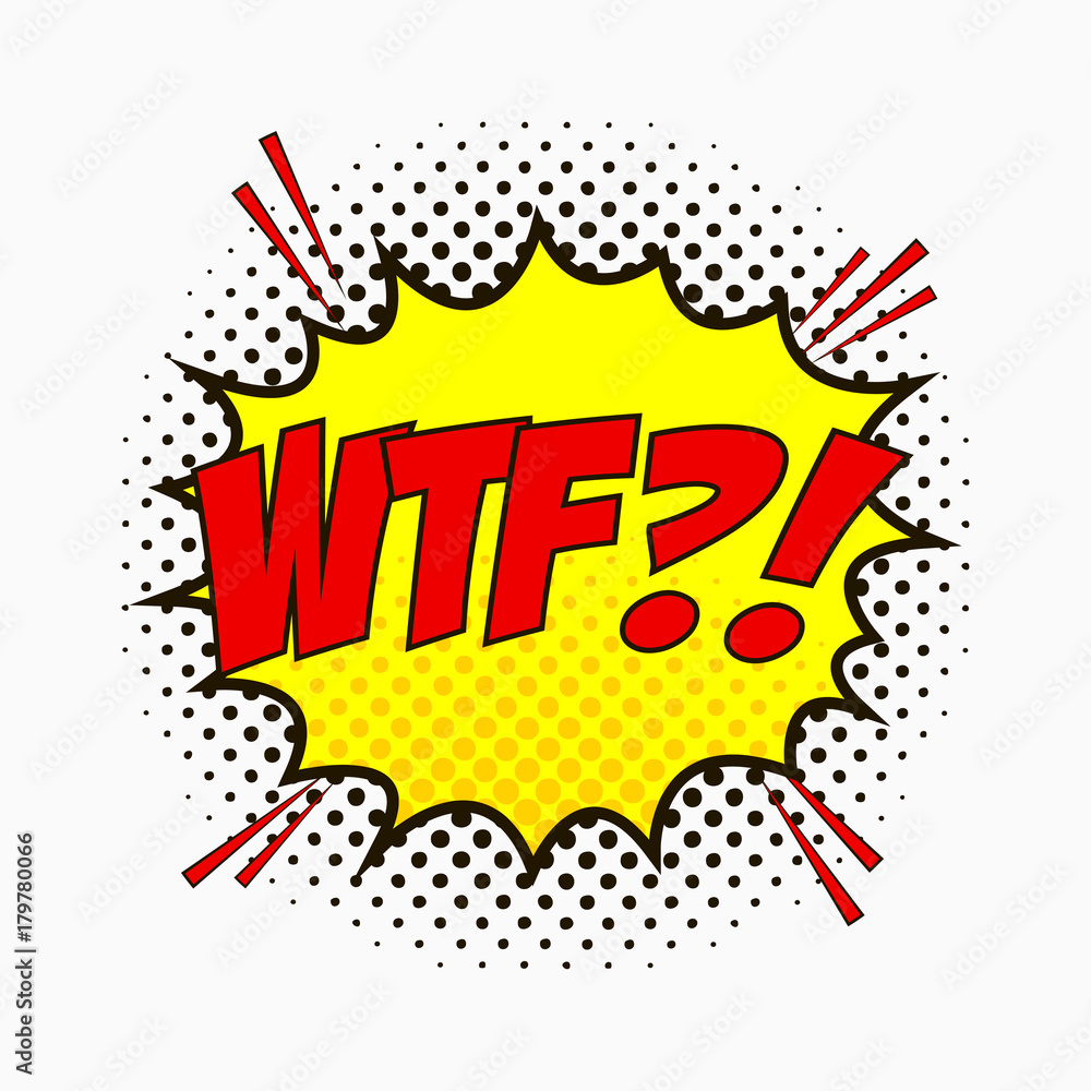 Comic speech bubble with emotions - WTF?! Cartoon sketch of dialog ...