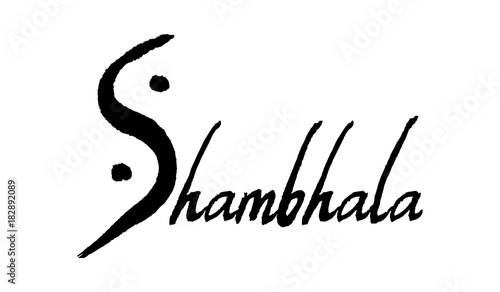 Shambhala calligraphic lettering. Handmade vector ink painting. Logo ...