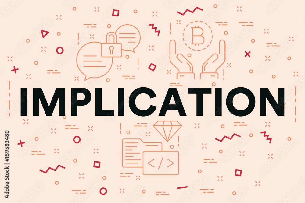 Conceptual business illustration with the words implication 스톡 일러스트레이션 ...