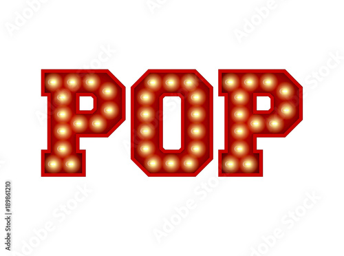 Pop word made from red vintage lightbulb lettering isolated on a white ...