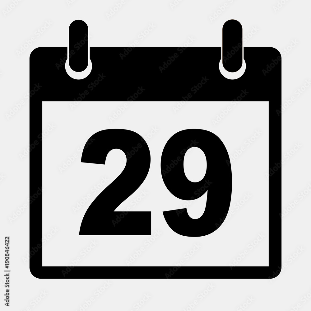 Simple black calendar icon with 29 date. Vector illustration Stock ...
