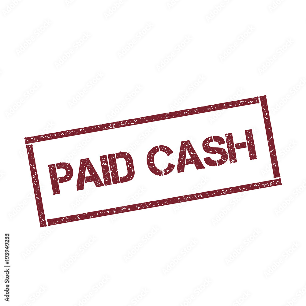 Paid cash rectangular stamp. Textured red seal with text isolated on ...