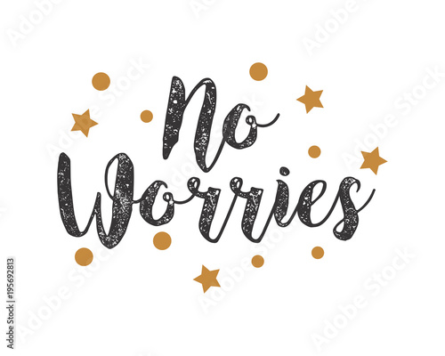 no worries alphabet typography font text image vector icon Stock Vector ...
