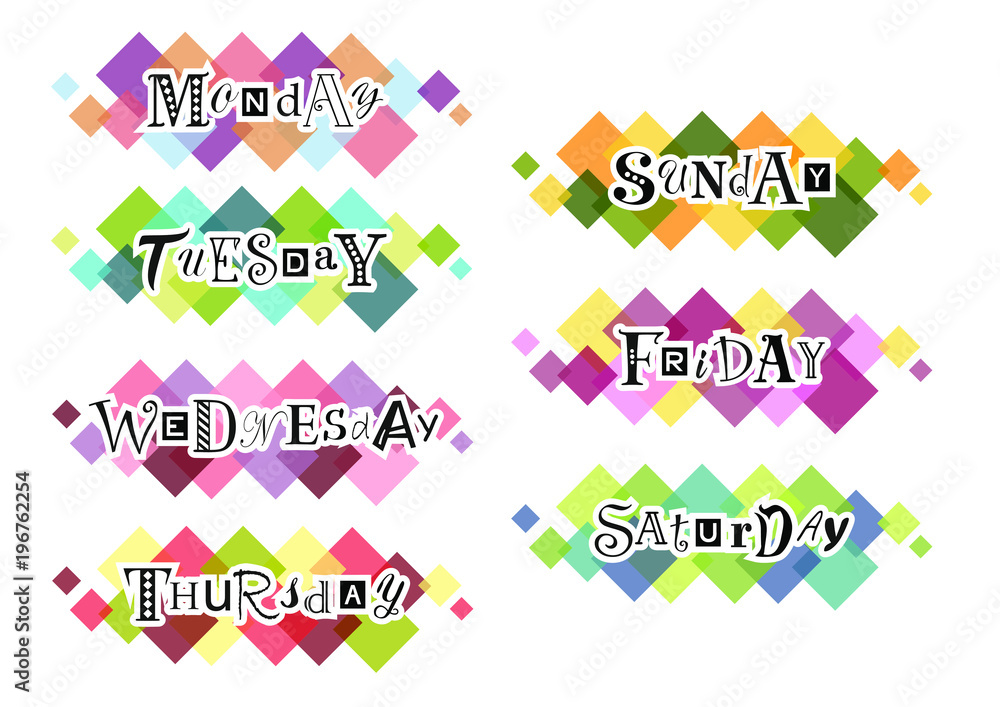 Lettering of days of the week in black with white outlines on colorful ...