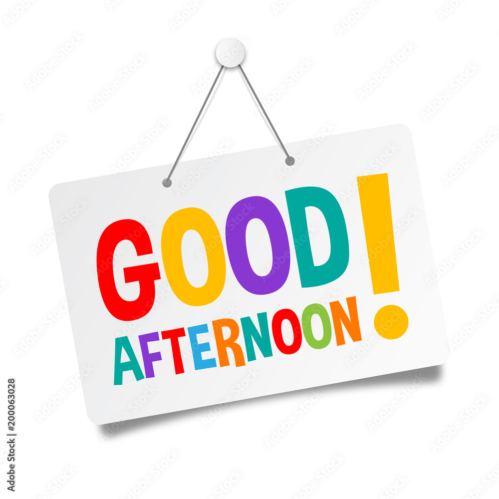Good afternoon ! Stock Vector | Adobe Stock