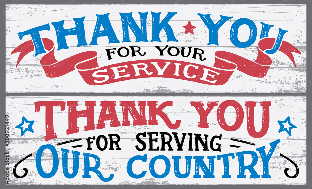 Thank you for your service. Thank you for serving our country. Veterans ...