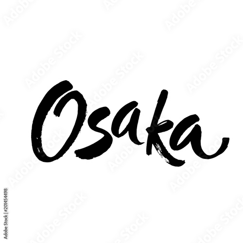 osaka, text design. Handwritten city name.Typography poster. Usable as ...