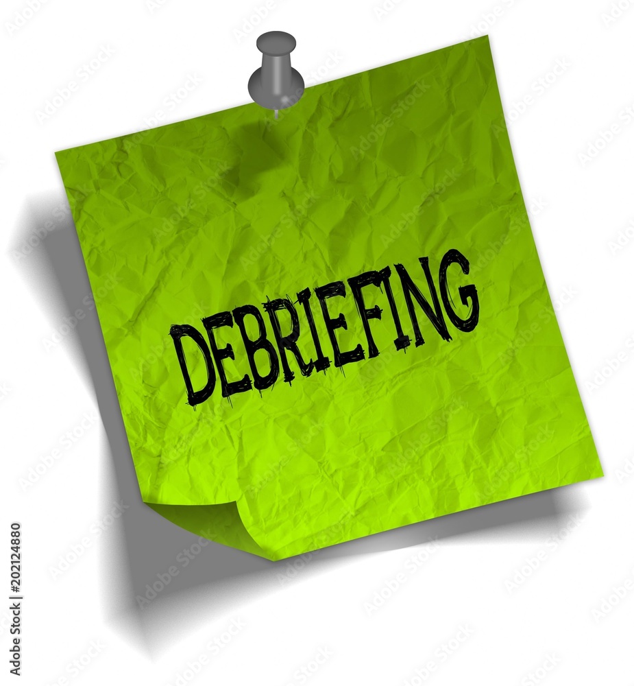 Green note paper with DEBRIEFING message and push pin illustration ...