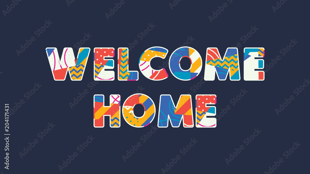 Welcome Home Concept Word Art Illustration Stock Vector | Adobe Stock