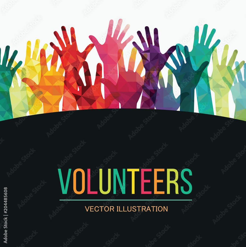 Colorful up hands. Volunteers. Vector illustration, an association ...