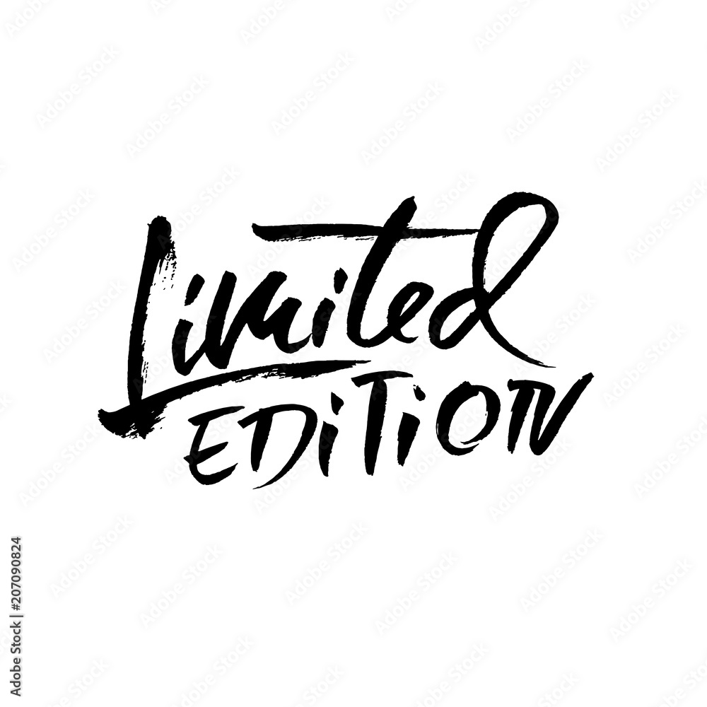 Limited edition. Ink handwritten lettering. Modern dry brush ...