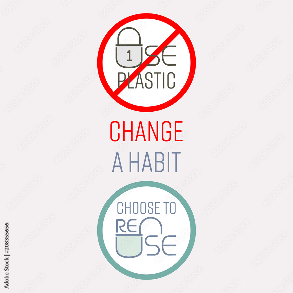 Typographic design of stop using single-use plastic and choose to reuse ...