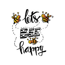 Bee Happy Motivational Poster Free Stock Photo - Public Domain Pictures